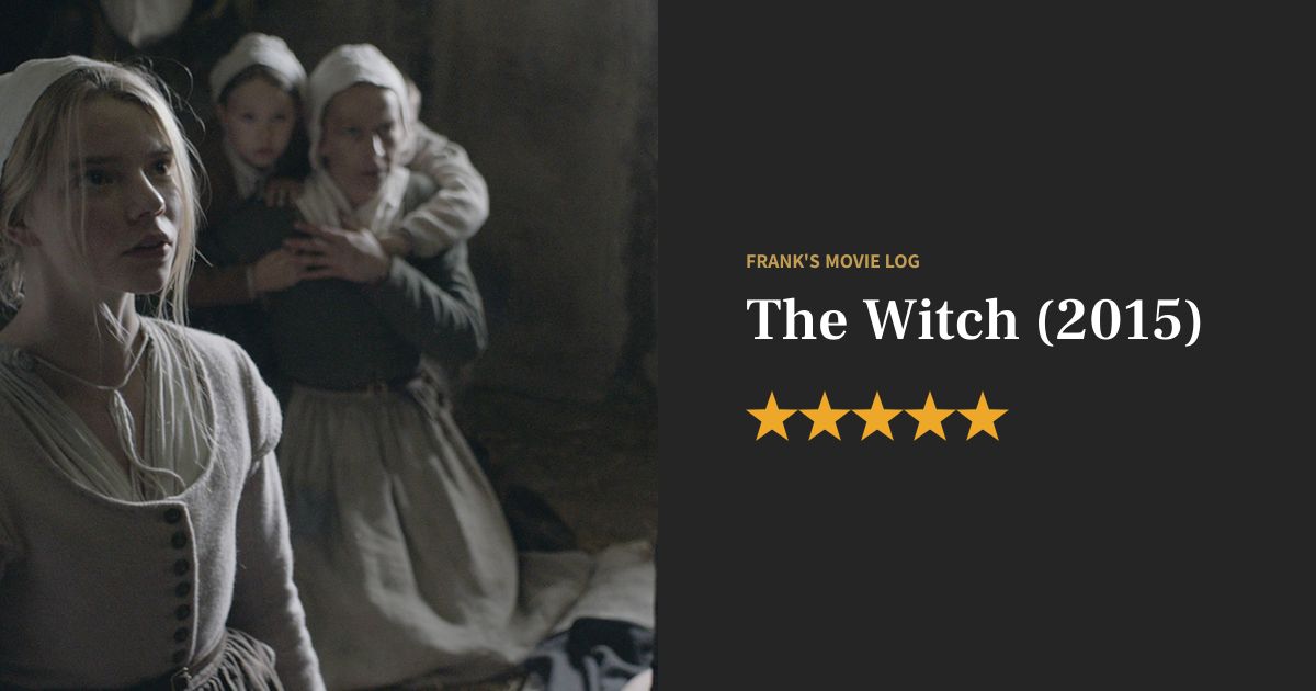 The Witch movie review & summary (2015) - Frank's Movie Log