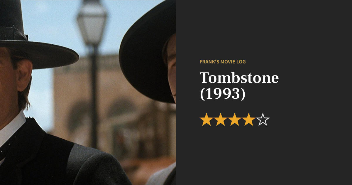 Tombstone movie review & summary (1993) - Frank's Movie Log