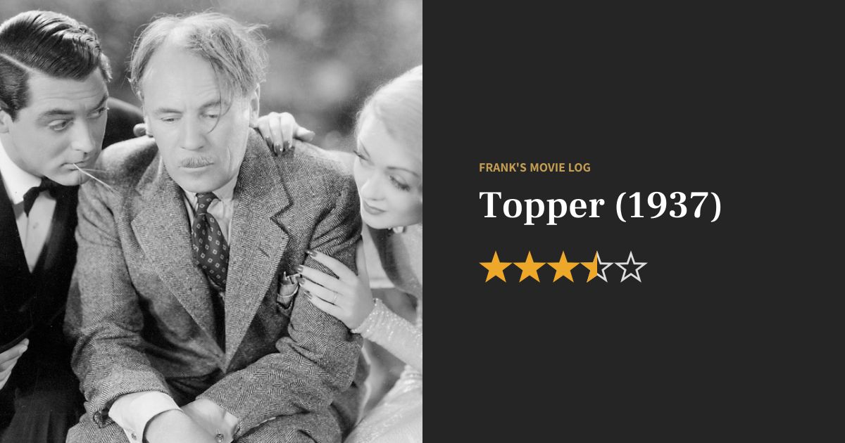Topper (1937) - Frank's Movie Log