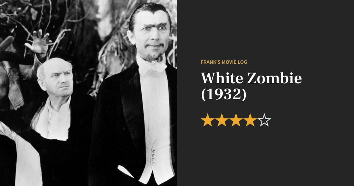 White Zombie movie review (1932) - Frank's Movie Log