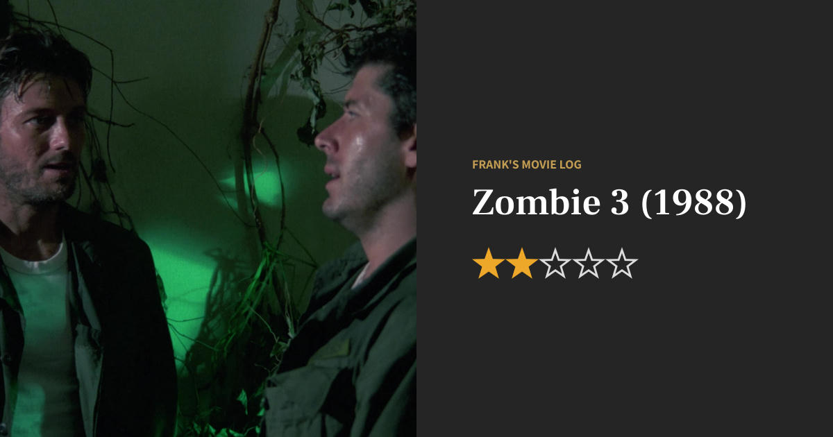 Zombie 3 movie review (1988) - Frank's Book Log
