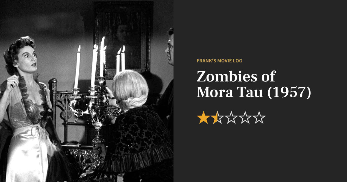 Zombies of Mora Tau movie review (1957) - Frank's Movie Log