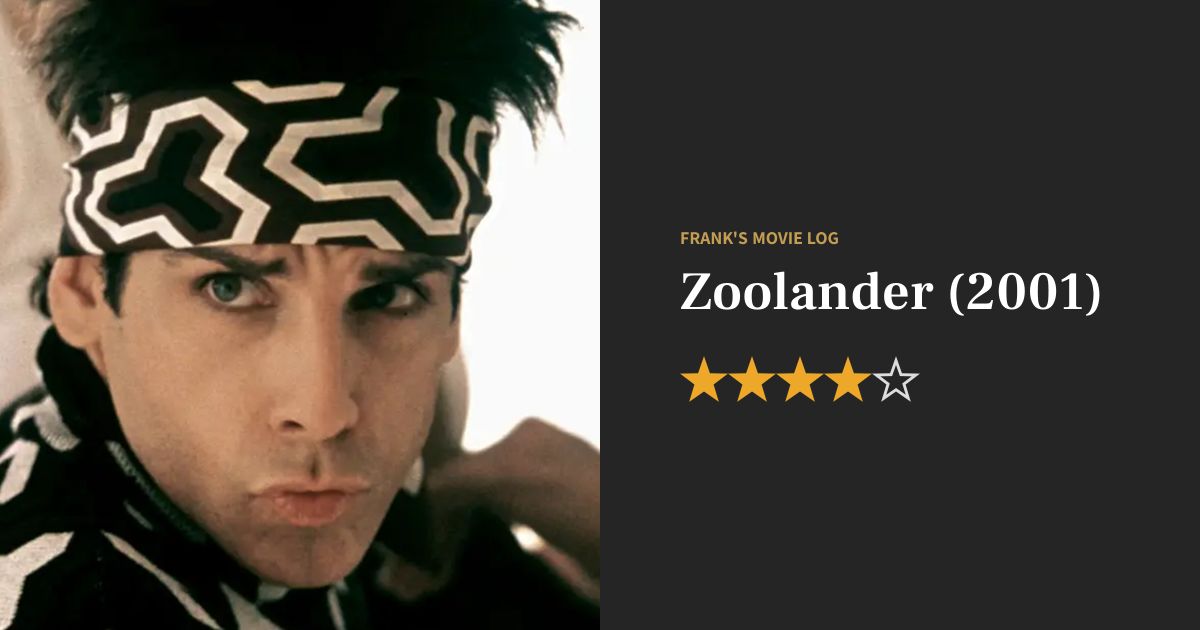 Zoolander movie review & summary (2001) - Frank's Movie Log